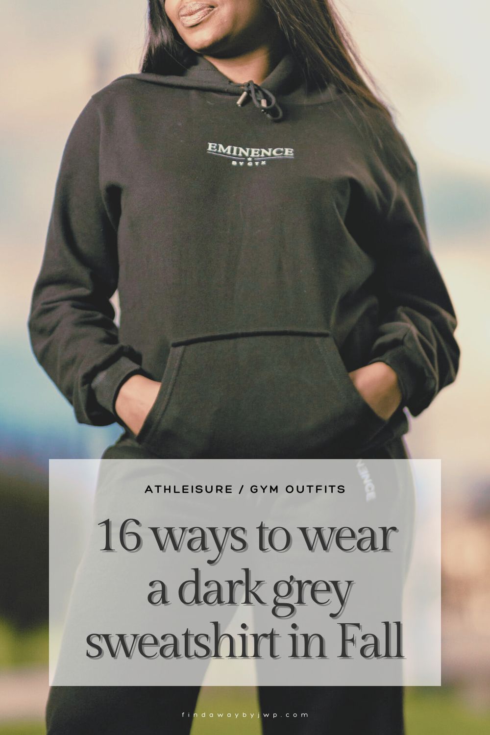 16 ways to wear a dark grey sweatshirt in Fall - FindAWaybyJWP