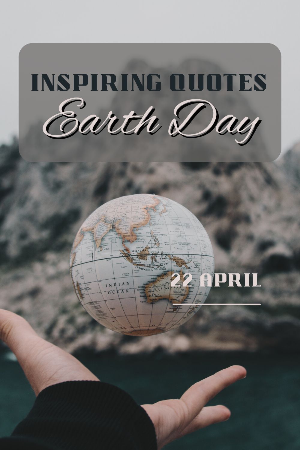 Earth Day's Inspiring Quotes - FindAWaybyJWP