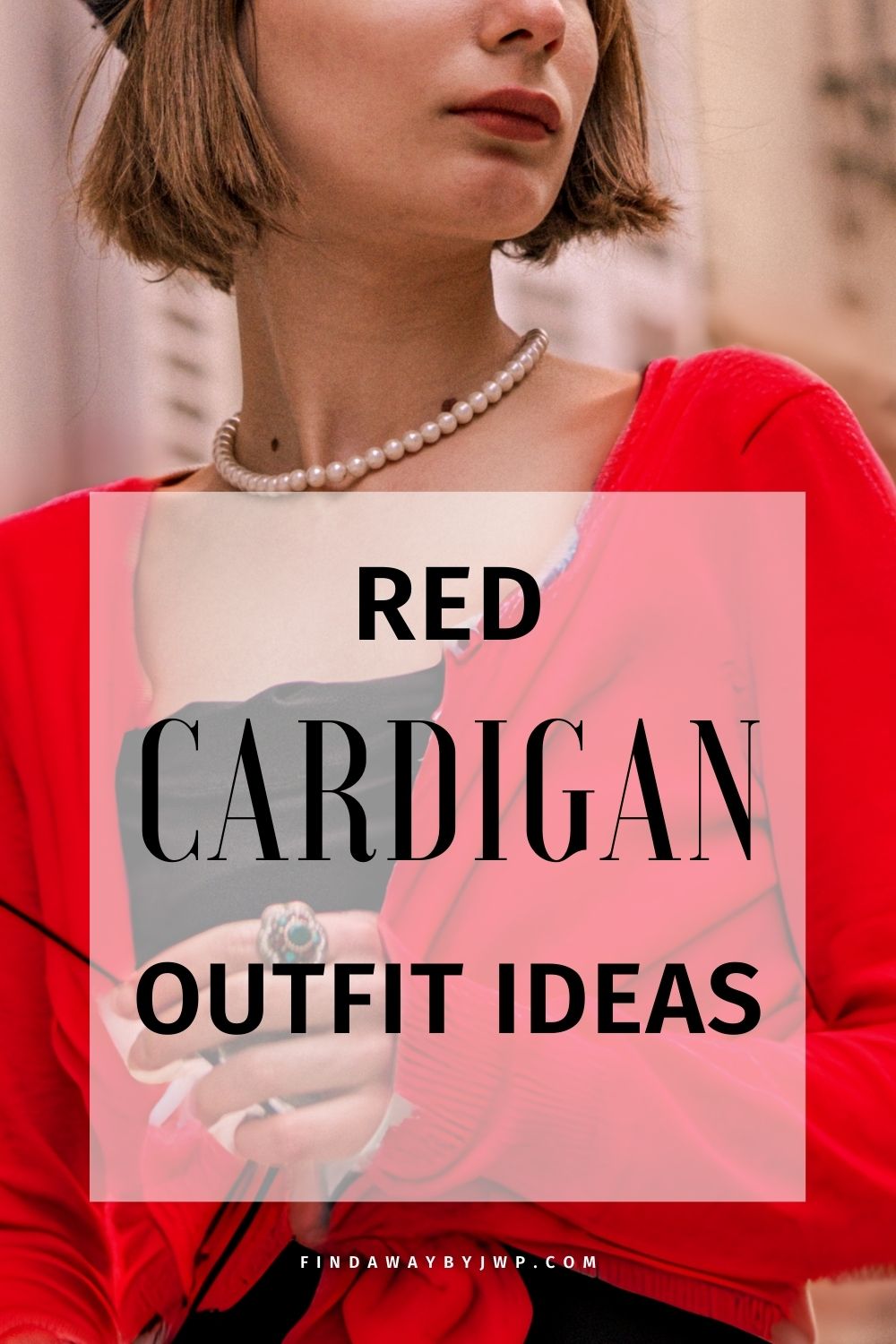 How to style a red cardigan in summer - FindAWaybyJWP
