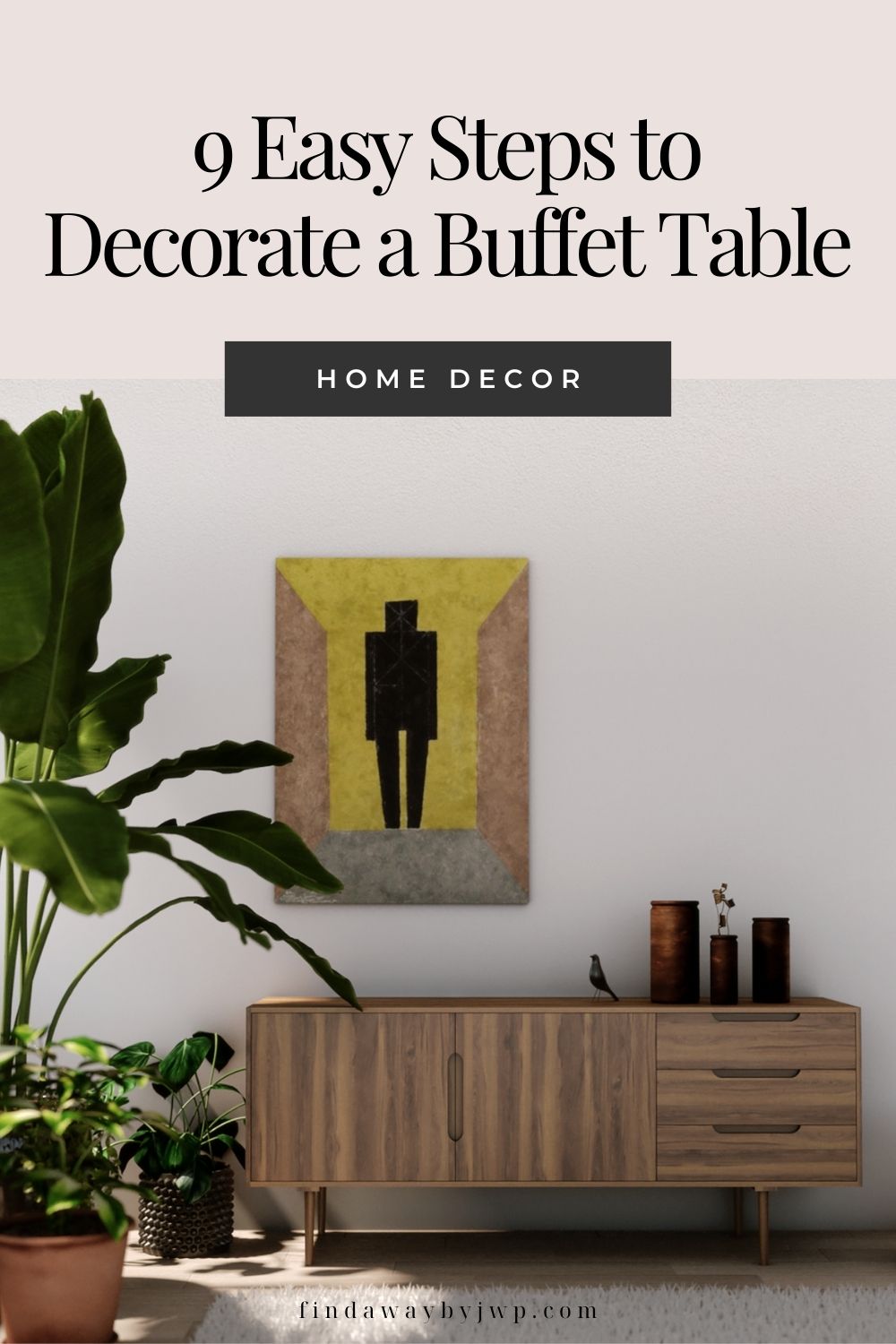 9 Easy Steps to Decorate a Buffet Table - FindAWaybyJWP