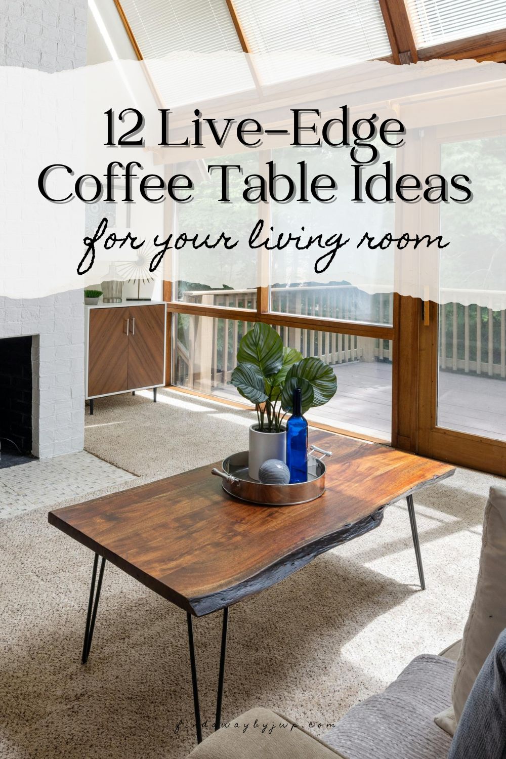 12 Live-Edge Coffee Table Ideas for your Living Room - FindAWaybyJWP